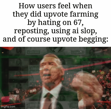 It's so greedy asf - Imgflip