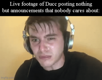 Keep doing what you do. I'm just making random slander memes. Don't let ...