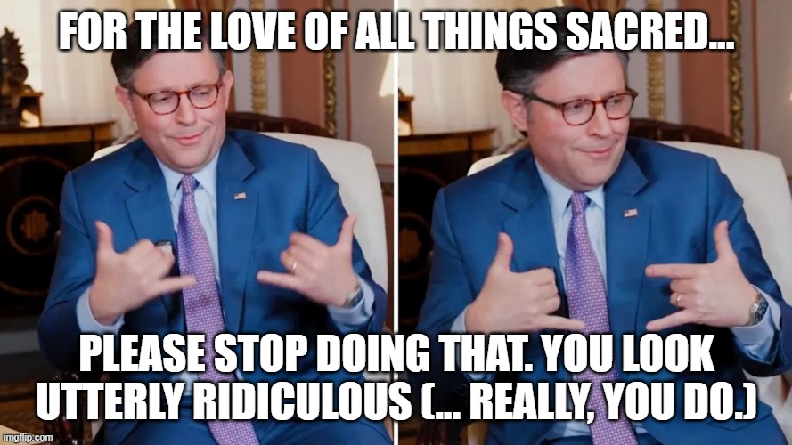 ‘Never Do That Again’: Mike Johnson’s Cringey Hand Signal on Live TV ...