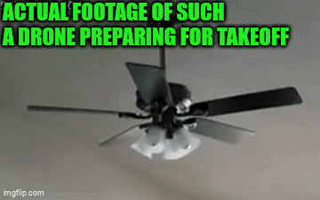 Drone ready for take off - Imgflip