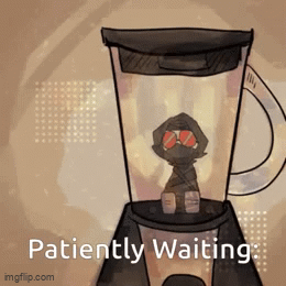 patiently waiting - Imgflip