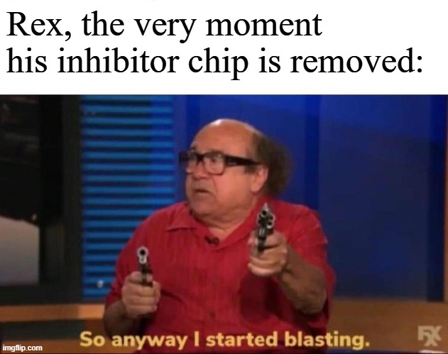 So anyway I started blasting - Imgflip