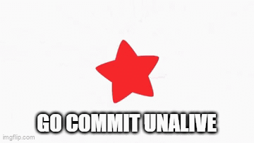 Begin Unalive Process - Imgflip