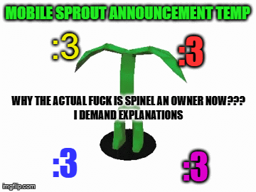 Mobile sprout announcement template - Imgflip