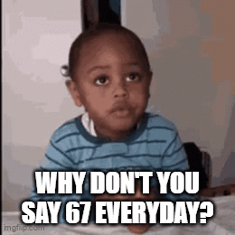 67 - Imgflip