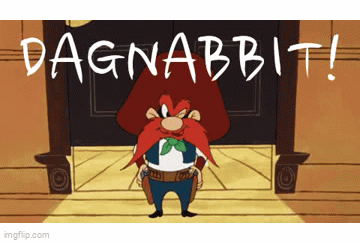 Yosemite Sam… - Imgflip