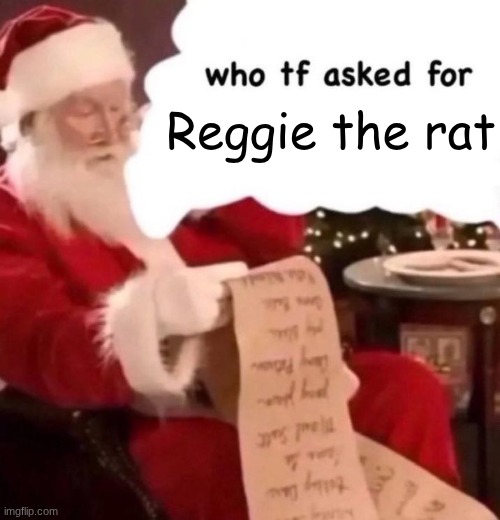 Who tf asked for X - Imgflip