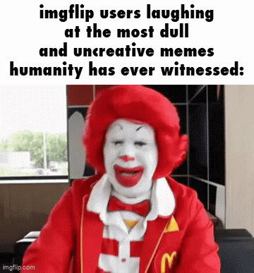 the only funny memes are stolen - Imgflip