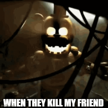 me when they kill my friend - Imgflip