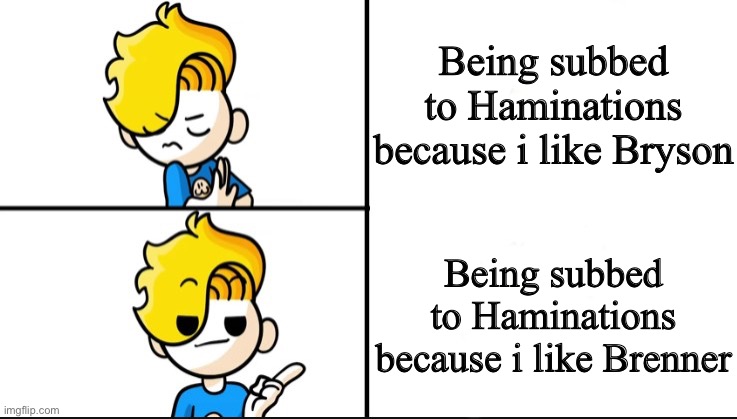 Two Bryson Hotline Bling memes at once - Imgflip