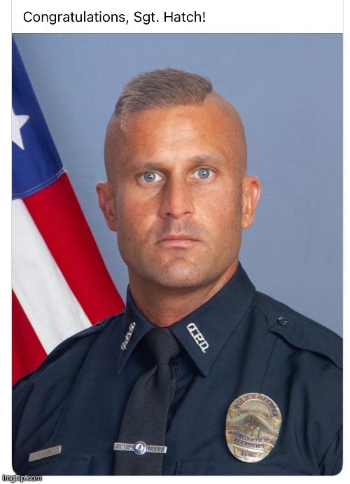 Congratulations Sgt. Hatch! *need a laugh these days?* We have a new ...