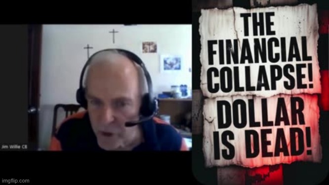 Jim Willie: THE FINANCIAL COLLAPSE Is Here — The Dollar Is DEAD (Video ...