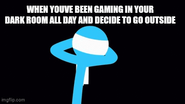 Its so BRIGHT! - Imgflip