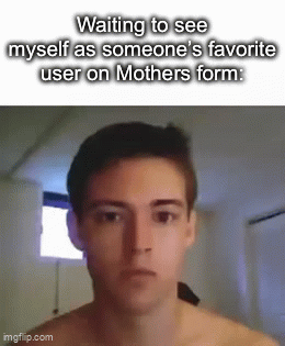 I’m someone’s for sure right? - Imgflip