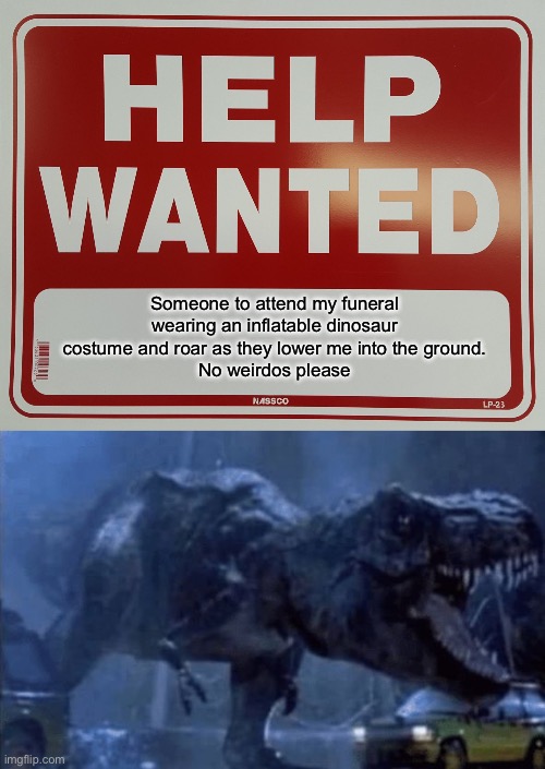 Dinosaur Wanted - Imgflip