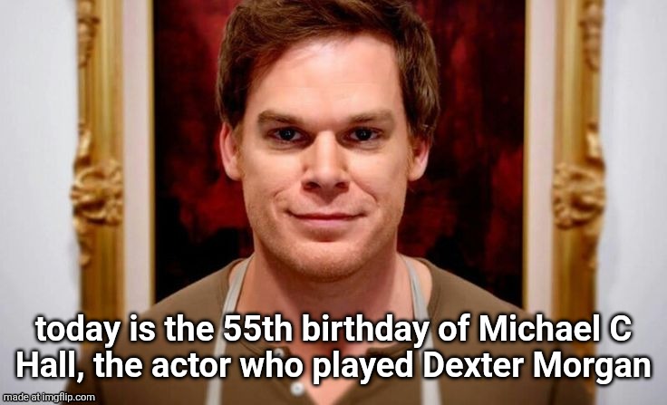 Dexter Morgan - Imgflip