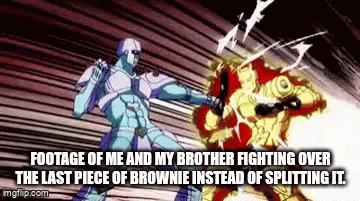 me and my brother fighting over brownie - Imgflip