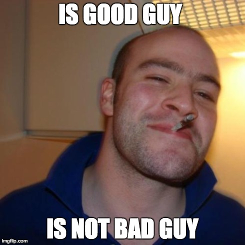 Good Guy Greg Meme - Imgflip