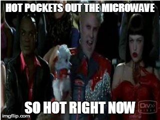 So hot right now - Imgflip