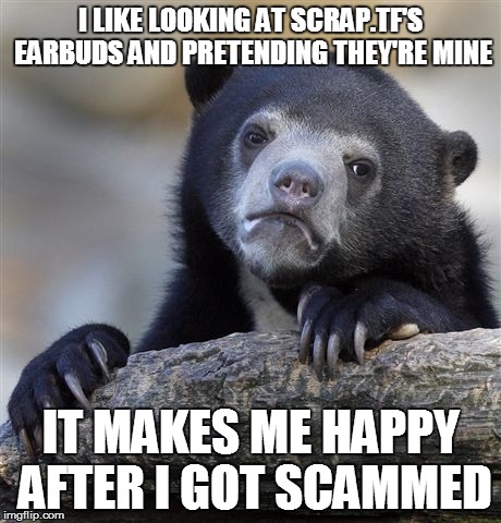 Confession Bear Meme - Imgflip