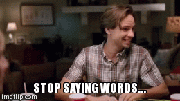 stop saying words - Imgflip