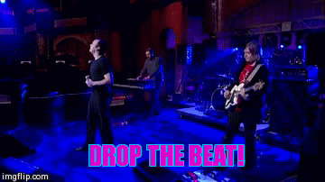 DROP THE BEAT! - Imgflip