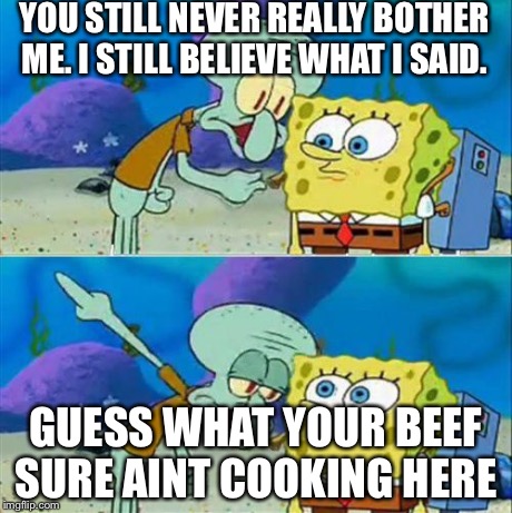 Talk To Spongebob Meme - Imgflip