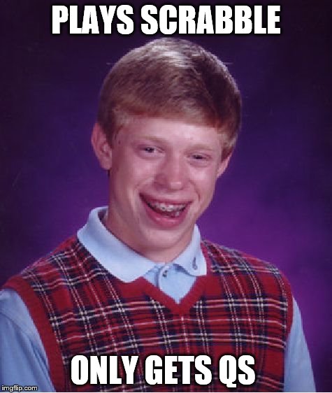 Bad Luck Brian Meme - Imgflip