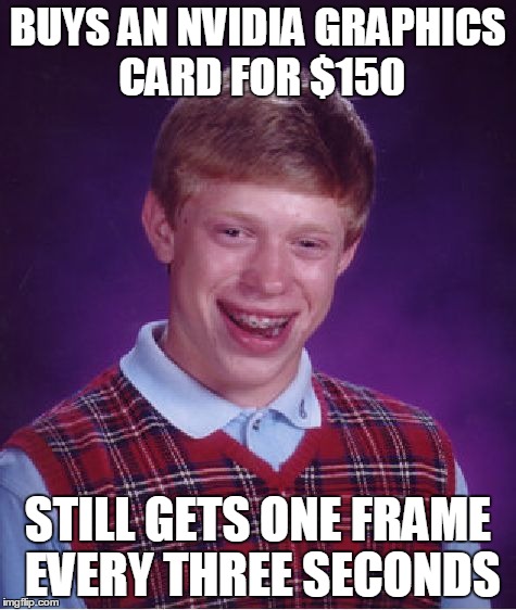 Bad Luck Brian Meme - Imgflip