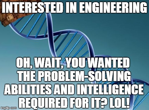 Pretty well sums up the genetic hand I was dealt - Imgflip