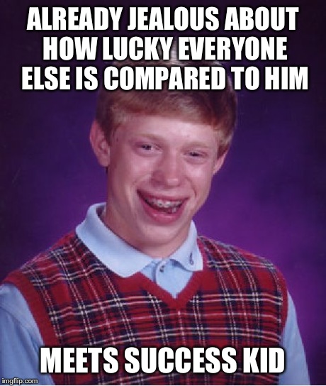 Bad Luck Brian Meme - Imgflip
