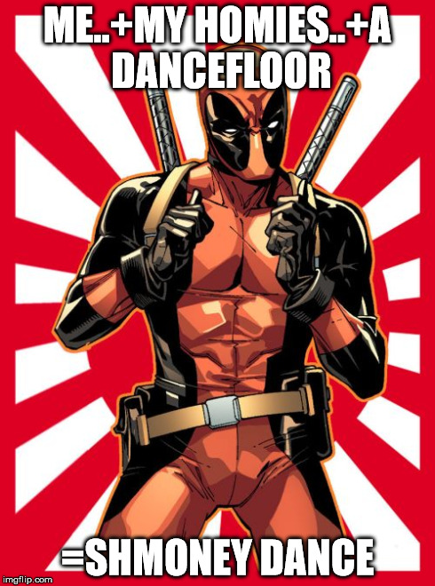 Deadpool Pick Up Lines Meme - Imgflip