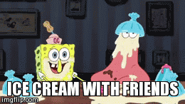 Icecream with friends. - Imgflip