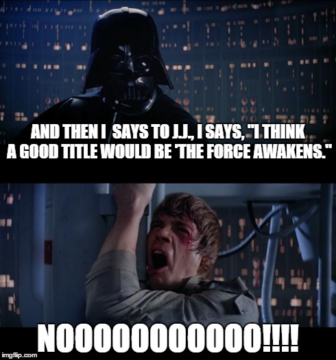 Star Wars No Meme - Imgflip