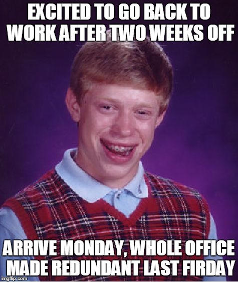 Bad Luck Brian Meme - Imgflip