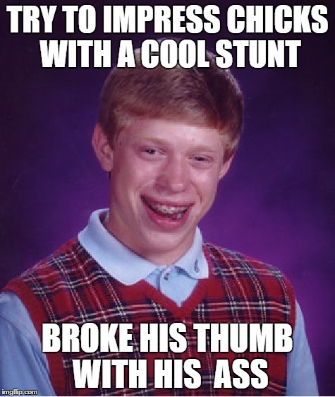 Bad Luck Brian Meme - Imgflip