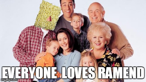 Everyone Loves Ramend - Imgflip