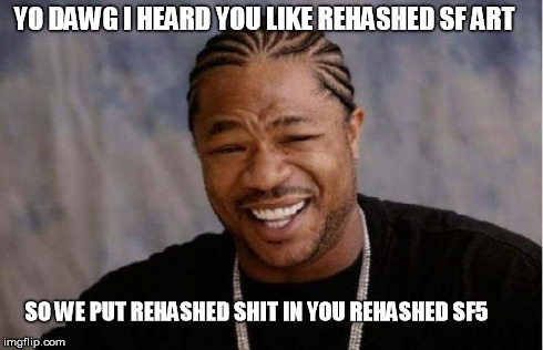 Yo Dawg Heard You Meme - Imgflip