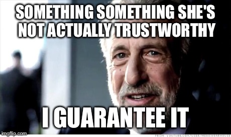 I Guarantee It Meme - Imgflip