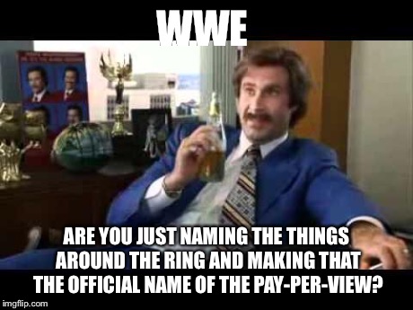 Image tagged in wwe tlc stairs anchorman - Imgflip