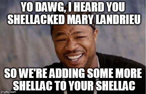 Yo Dawg Heard You Meme - Imgflip