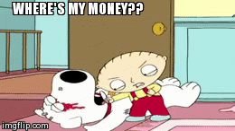 Where's my money?? - Imgflip