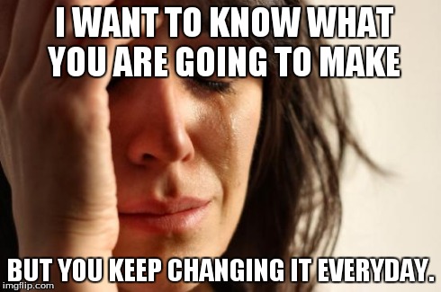 First World Problems Meme - Imgflip