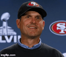 Many Faces of Jim Harbaugh. The confusion will sink in. - Imgflip