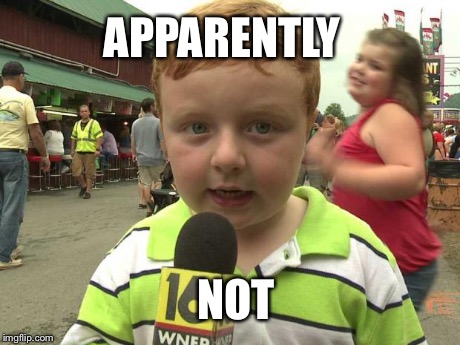 Apparently Kid - Imgflip