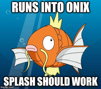 Great strategy, Magikarp! - Imgflip