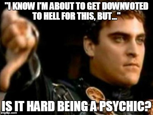 Downvoting Roman Meme - Imgflip