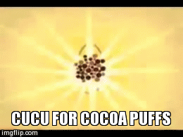 Cocoa Puffs Madness! - Imgflip