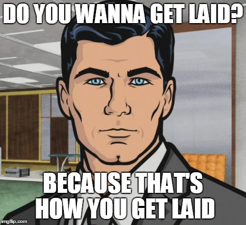 Archer Meme - Imgflip