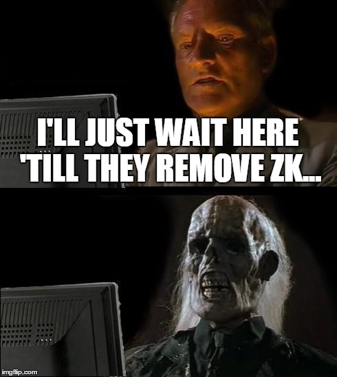 I'll Just Wait Here Meme - Imgflip